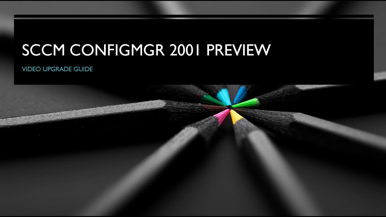 ConfigMgr 2001 Technical Preview Version Upgrade | Microsoft Endpoint Manager Admin Experience