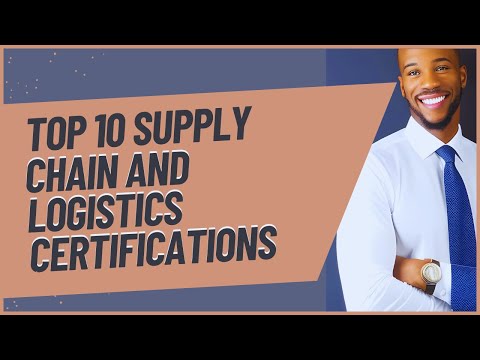 top 10 supply chain and logistics certifications