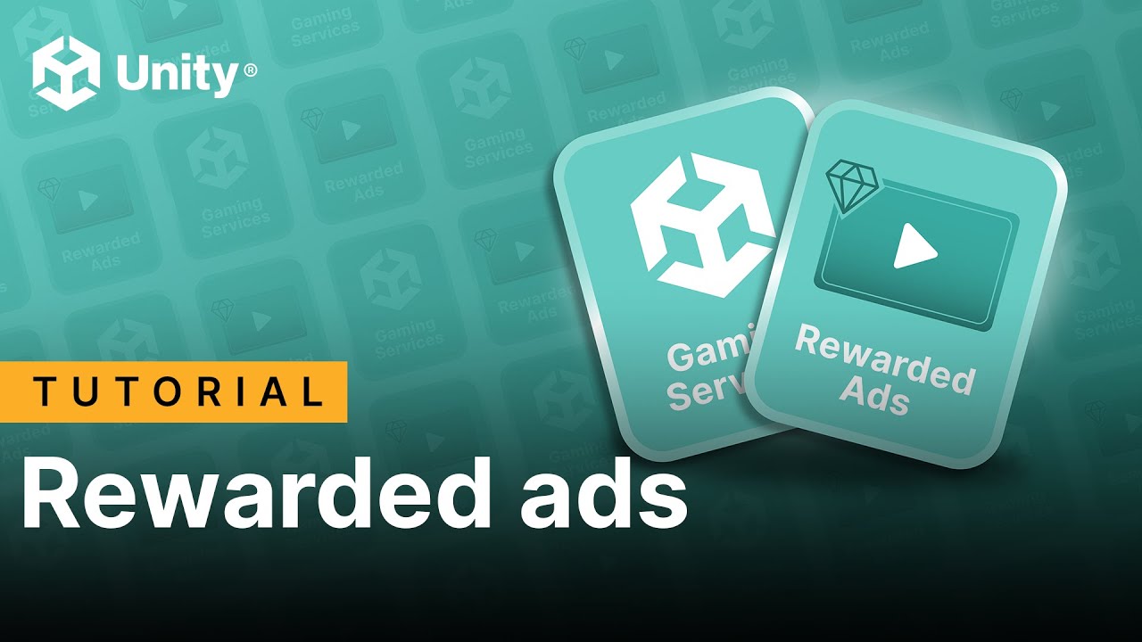 Unity Gaming Services tutorial series, part 10: Rewarded ads
