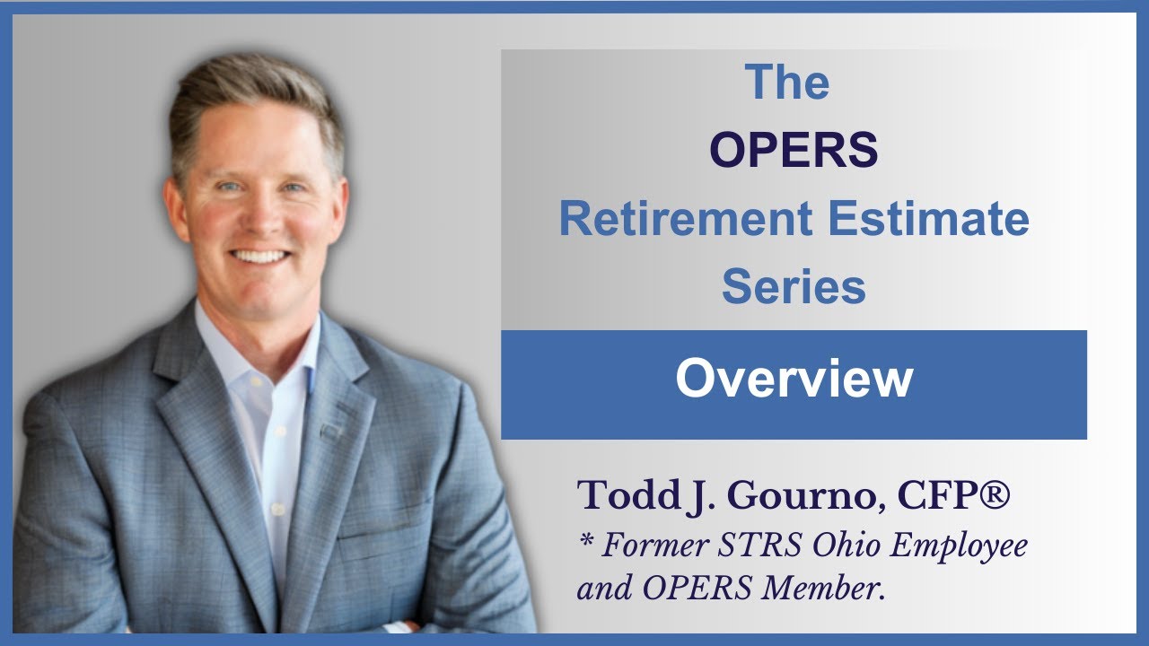 OPERS Retirement Estimate - Overview