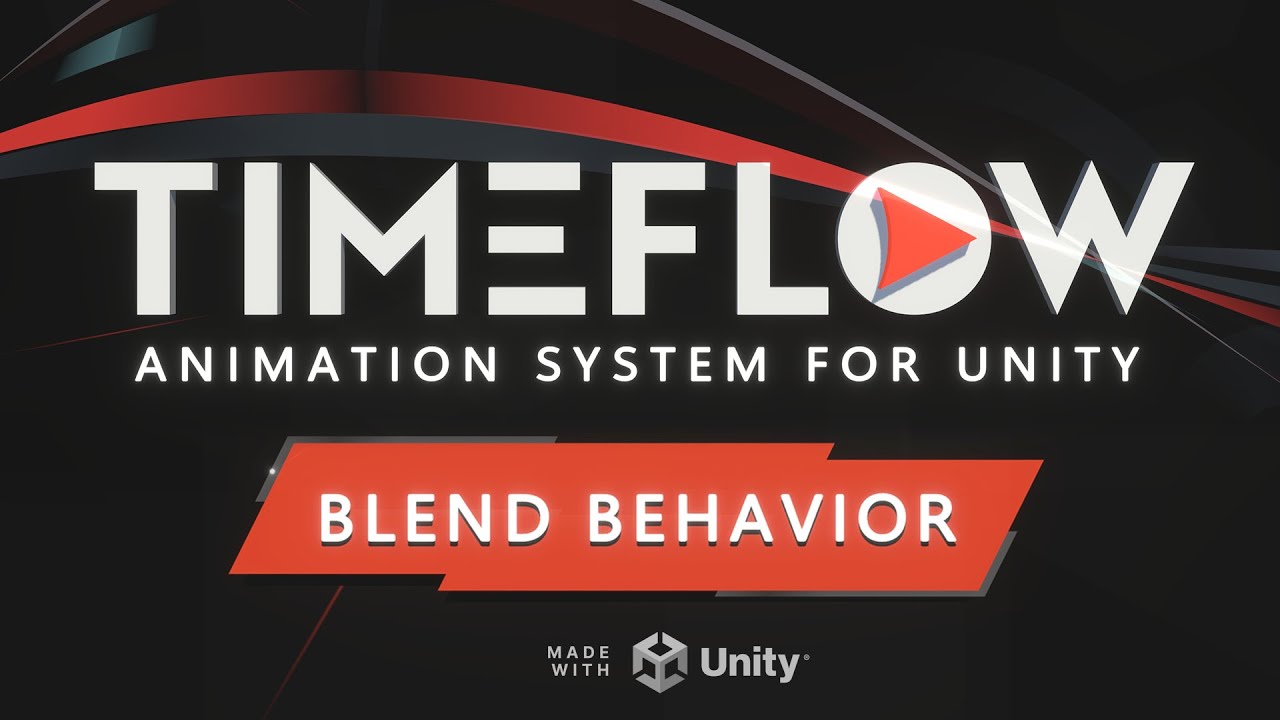 Tutorial 40 - Blend Behavior (Timeflow Animation System for Unity)