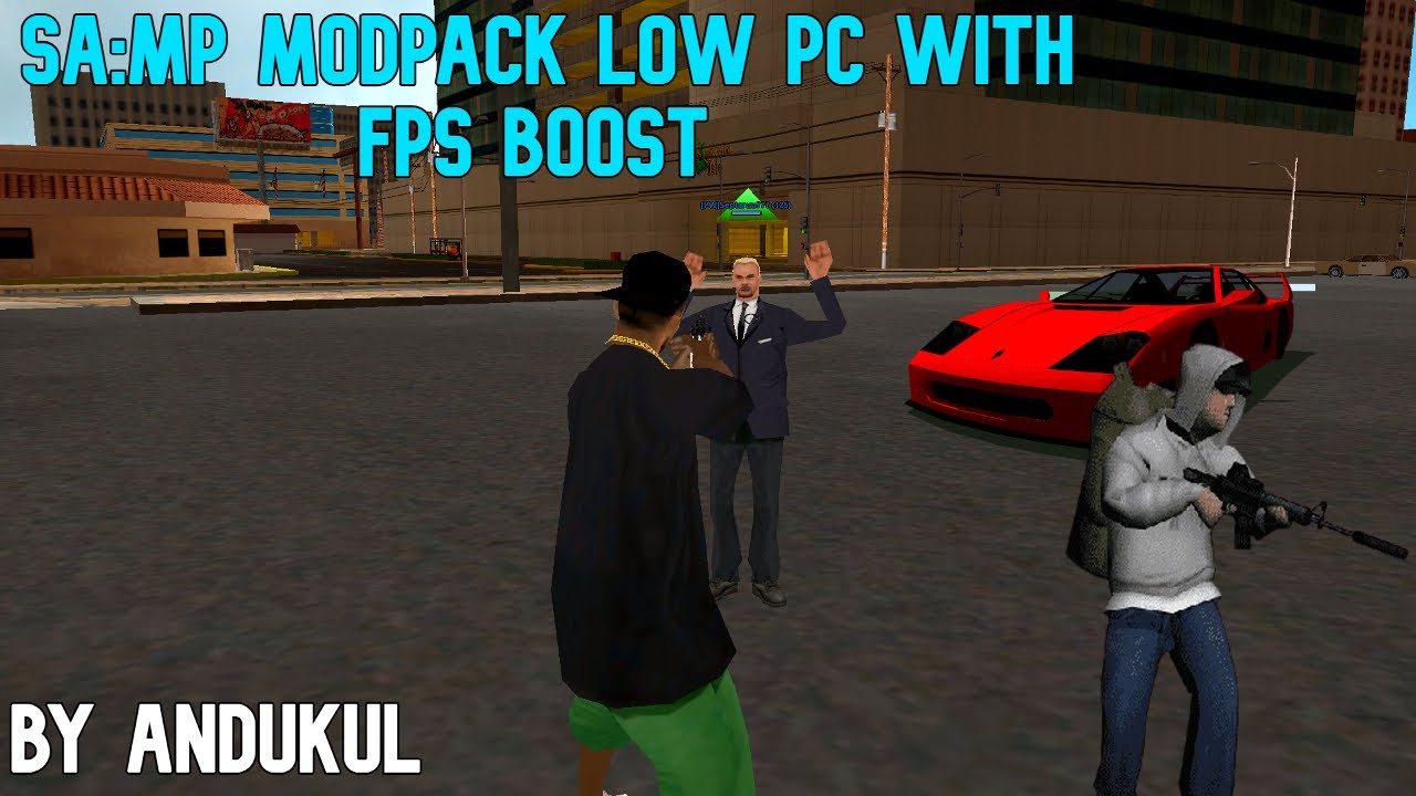 SAMP MODPACK LOW PC WITH FPS BOOST by Andukul 2024 - stringer.ro