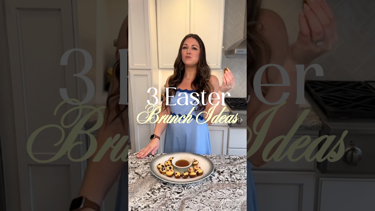 3 Easter Brunch Ideas! 🐰🐣 full recipes on my TT and IG! #easterrecipes #easterbrunch #easter2026