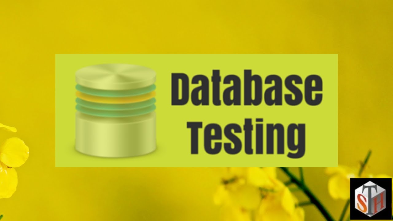 Database Testing Tutorial - with Database Testing Interview Questions
