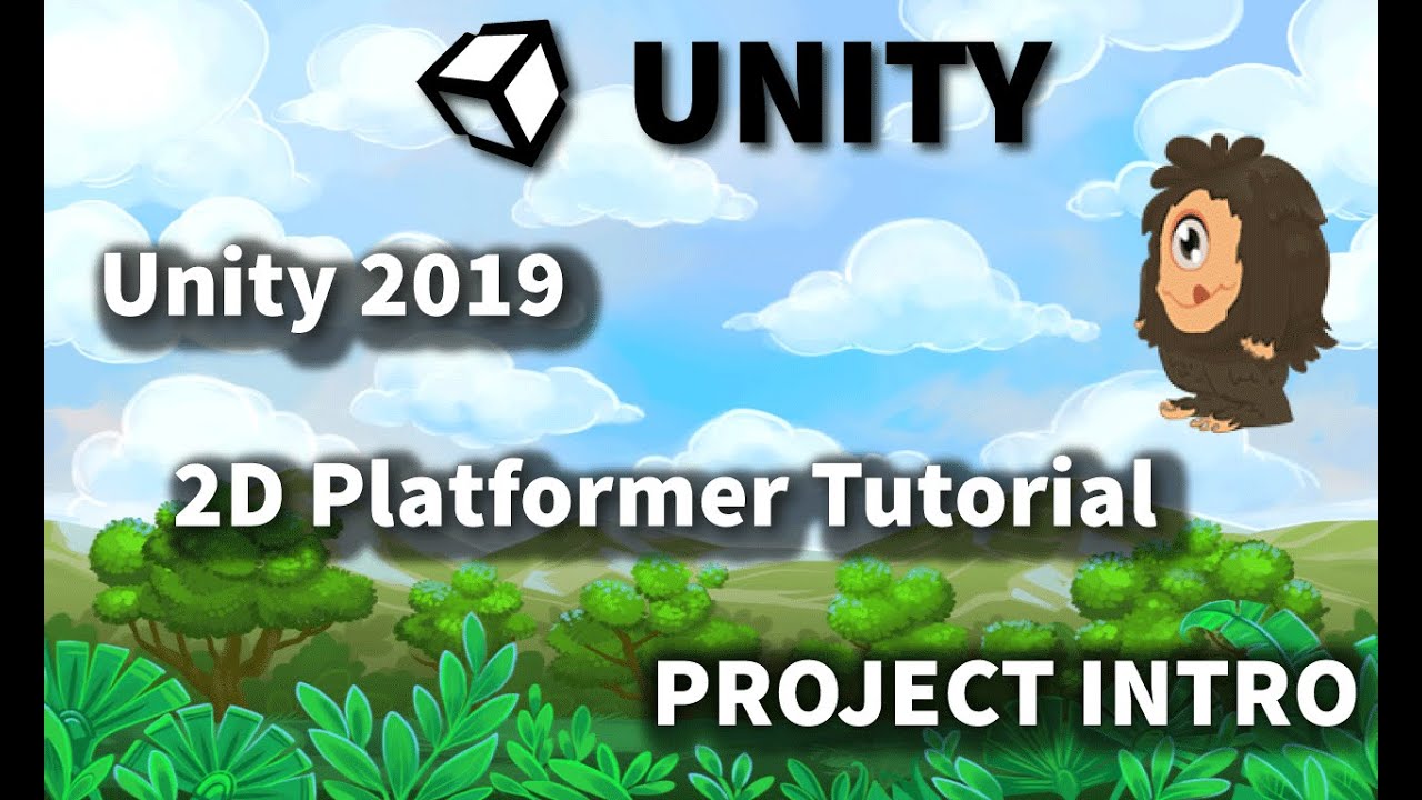 Unity 2019 , 2D Platformer Tutorial for beginners, Introduction