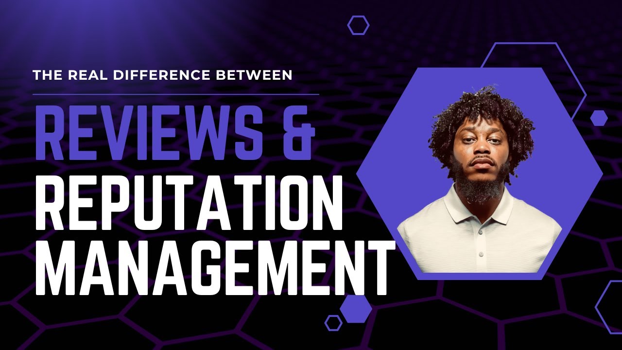 The Real Difference Between Reviews & Reputation Management