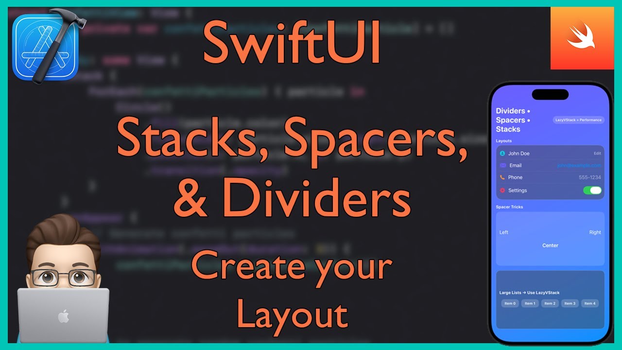 SwiftUI Layout Essentials: Stacks, Spacers, & Dividers (Full Guide)
