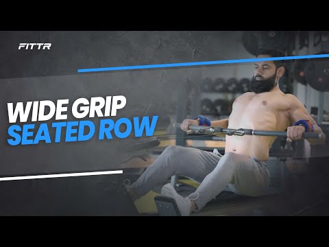 How To Do Wide Grip Seated Row | Exercise Video