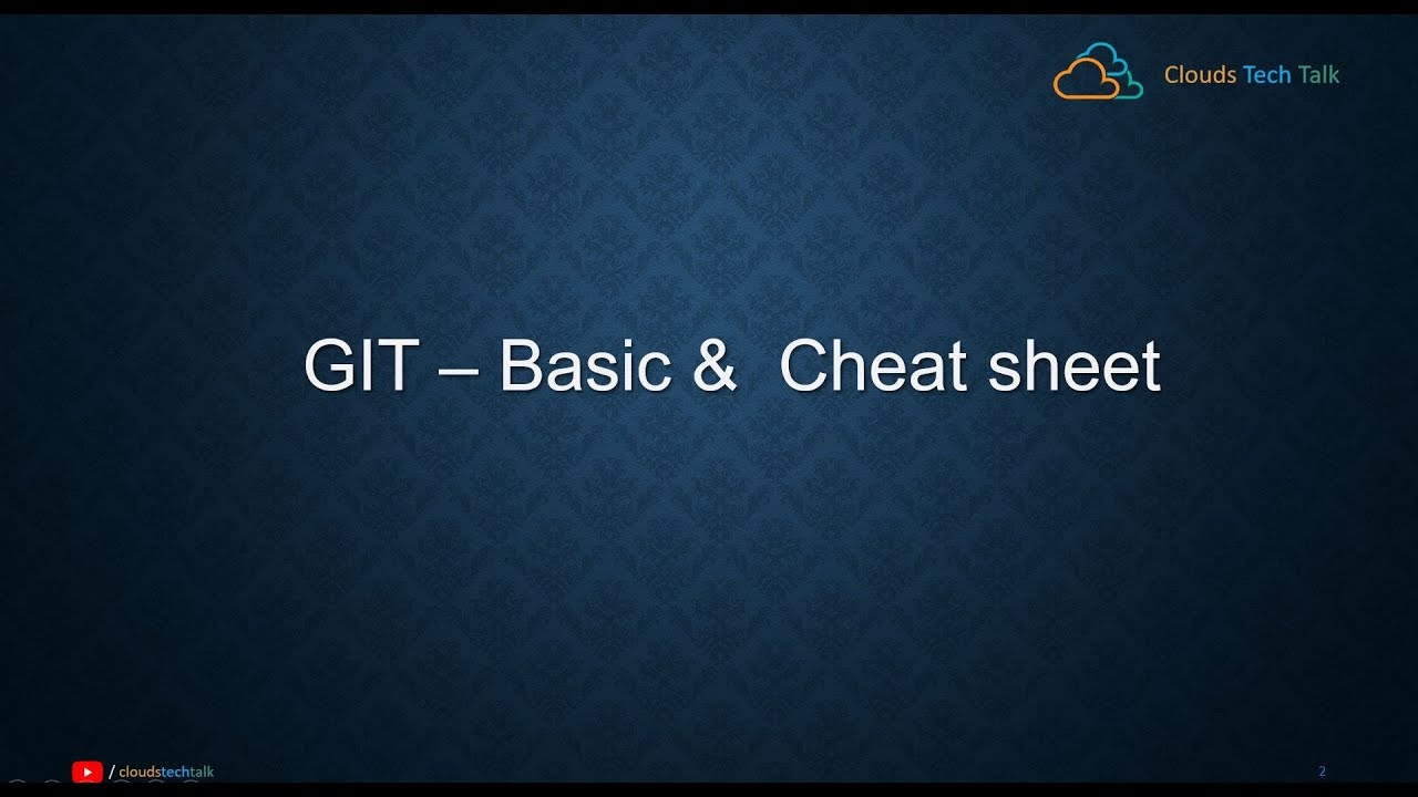 GIT Series 001 - GIT Basic & Cheat Sheet