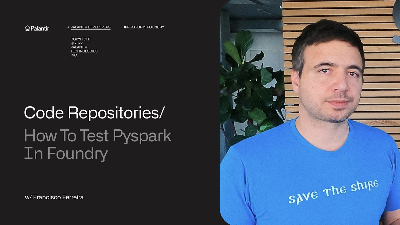 Code Repositories | How to Unit Test PySpark in Palantir Foundry