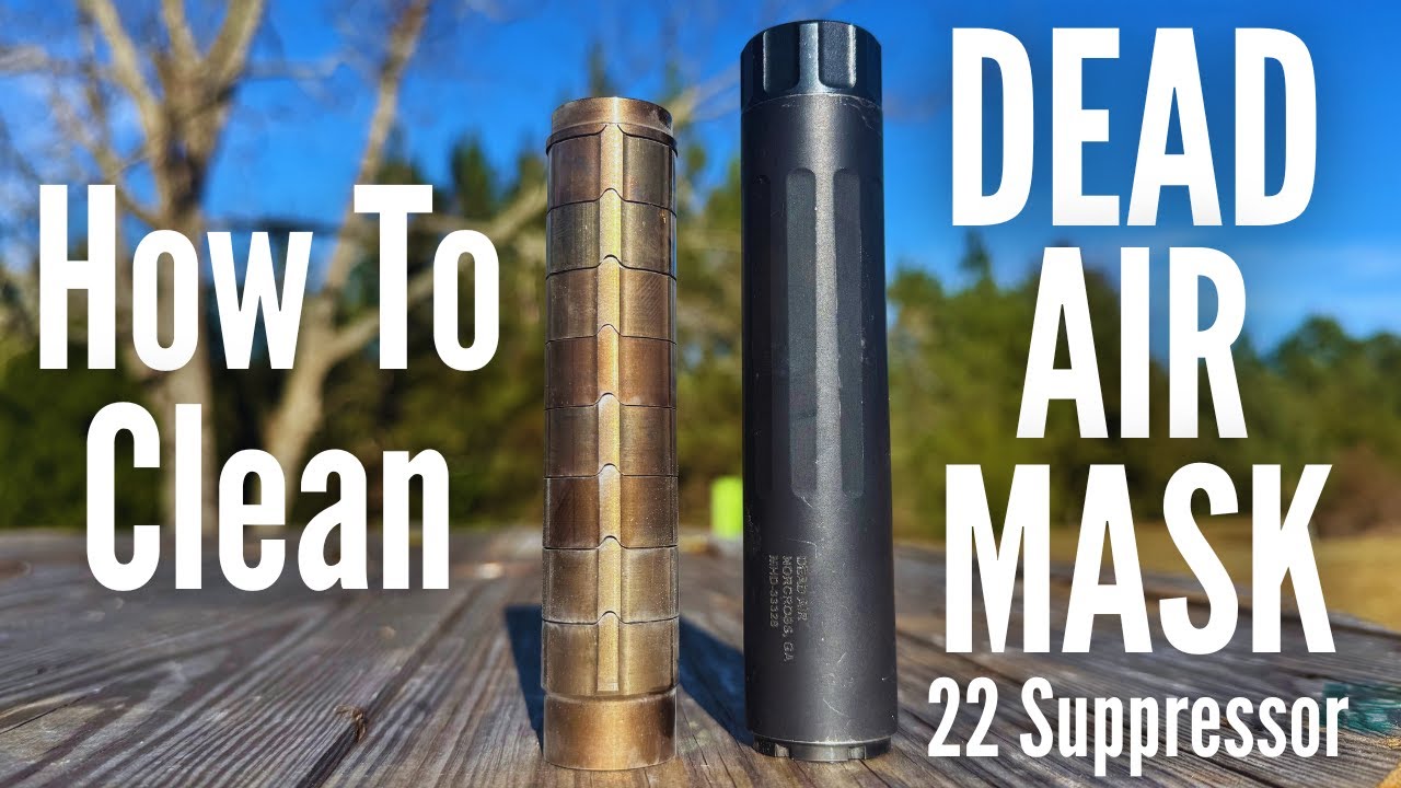 How to Clean the Dead Air Mask 22 Suppressor (Easiest Way)