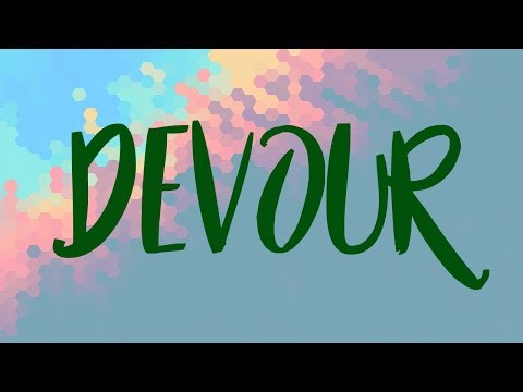 Devour Meaning, Devour Definition and Devour Spelling