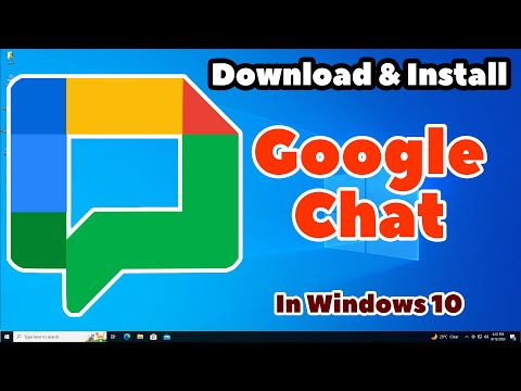 How To Download & Install Google Chat In Windows 10 PC or Laptop - 2024