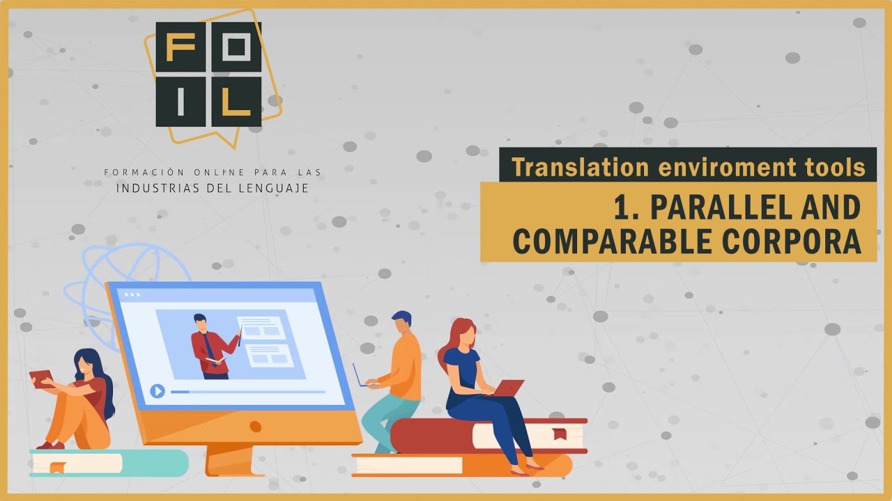 PARALLEL AND COMPARABLE CORPORA