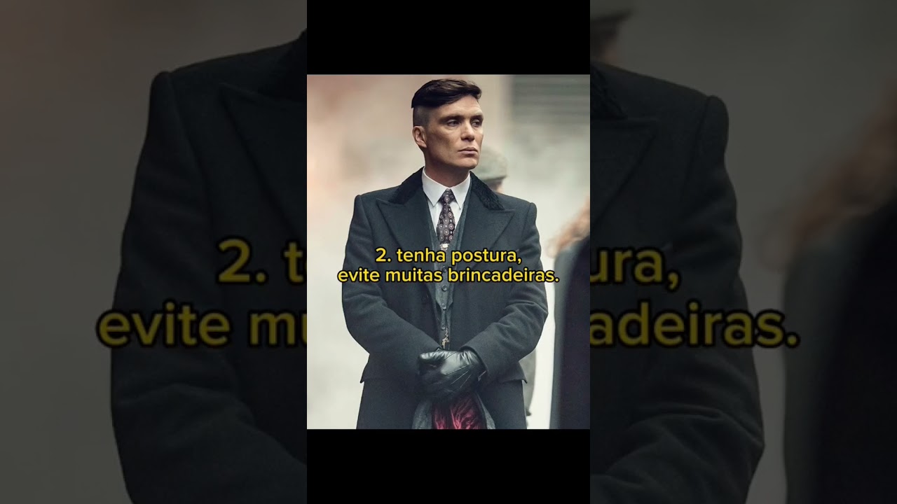 #Dicas para ser respeitado até pelos mais velhos, #Shelby💀