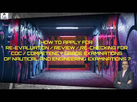 How to re-evaluate/review coc written papers /orals examinations? #dgshipping #faq