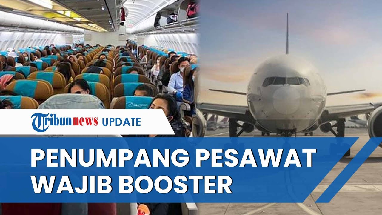 Aturan Baru Naik Pesawat Per 29 Agustus 2022 Syarat Pcr Antigen