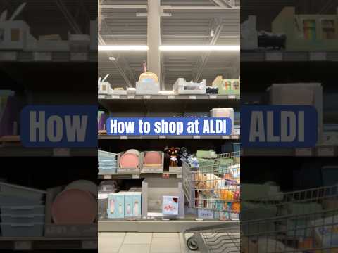 HOW TO SHOP AT ALDI #aldi #shopping #howto #shopwithme #shorts