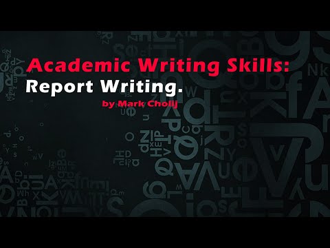 Academic Writing Skills: Report Writing.