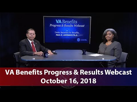 VA Benefits Progress and Results Webcast | Oct. 16, 2018