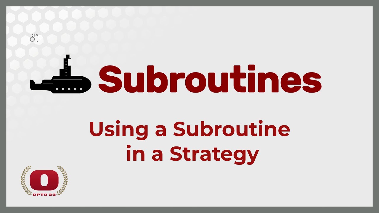 Using a Subroutine in a Strategy