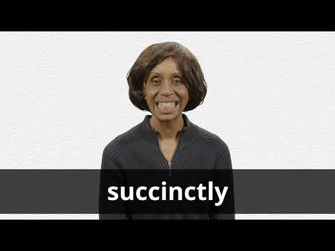 SUCCINCTLY definition and meaning | Collins English Dictionary