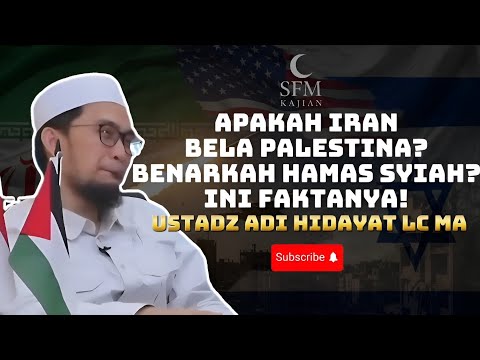 IRAN BELA PALESTINA⁉️ APAKAH HAMAS SYIAH⁉️ Ini Penjelasan Lengkap Ustadz Adi Hidayat