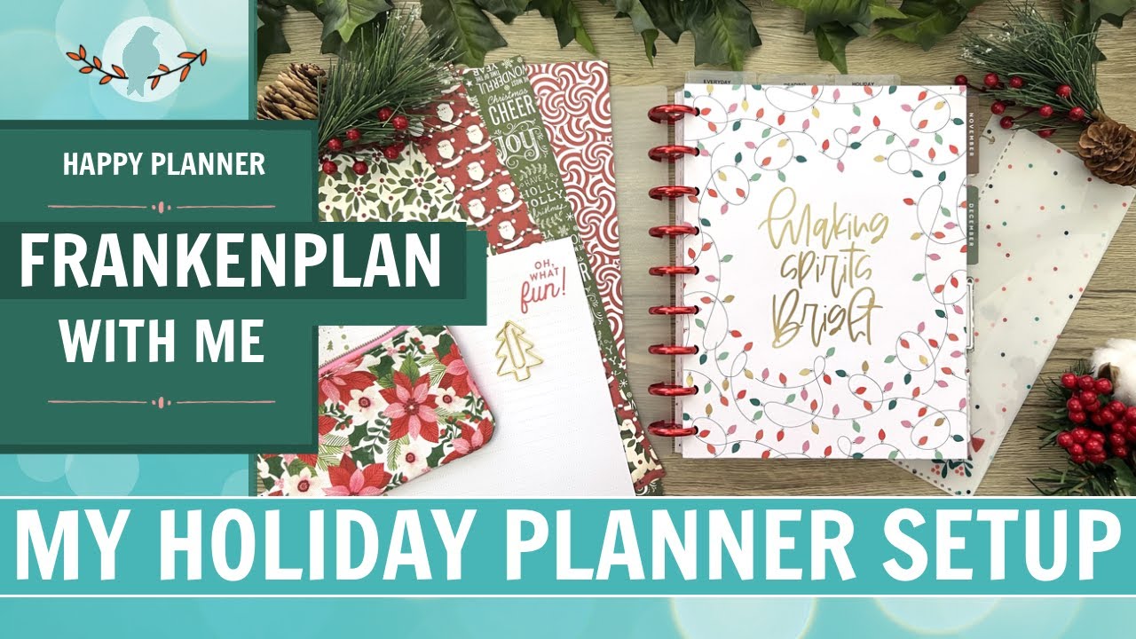 Christmas Planner Setup | Frankenplanning My Happy Planner