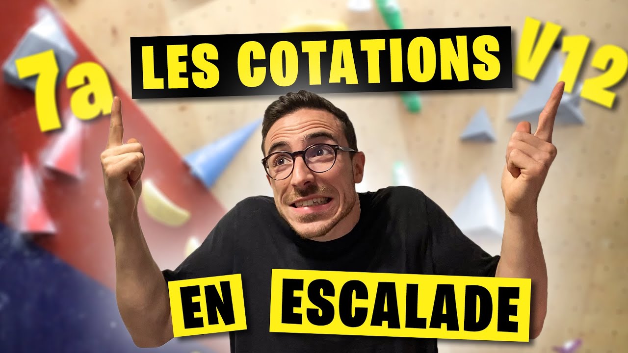 LES COTATIONS EN ESCALADE
