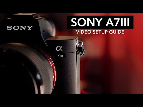 Sony A7 III: Full beginner's video setup (ILCE7M3B.CEC)