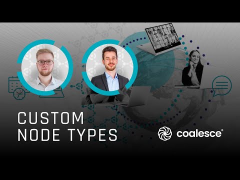 Custom Node Types in Coalesce
