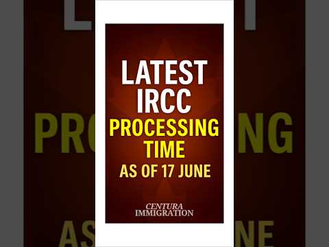 IRCC Processing time Updated #immigrationcanada #news #immigration #canada #centuraimmigration #ircc