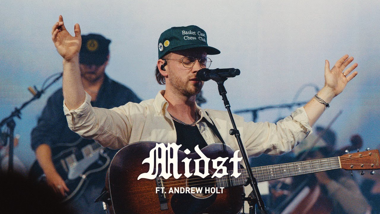 Midst Lyrics | Andrew Holt | Shalom Worship