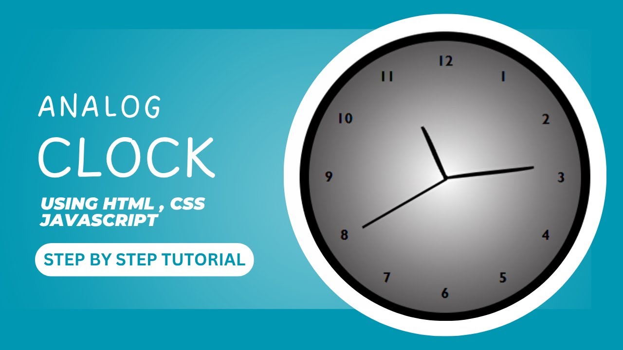 Build an Analog Clock with HTML CSS JavaScript | Step-by-Step Full Tutorial