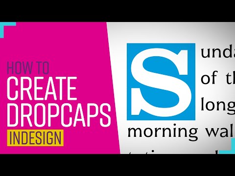 How to Create Drop Caps in InDesign