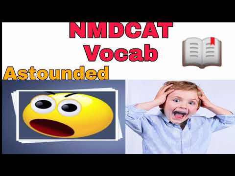 Astounded word synonyms & antonyms||NMDCAT Vocab||ZZ CREATIONS & Medicos.