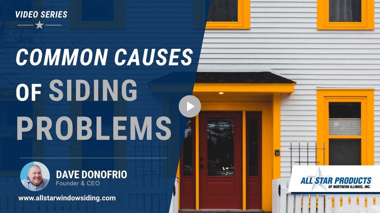 What are the Common Causes of Siding Problems