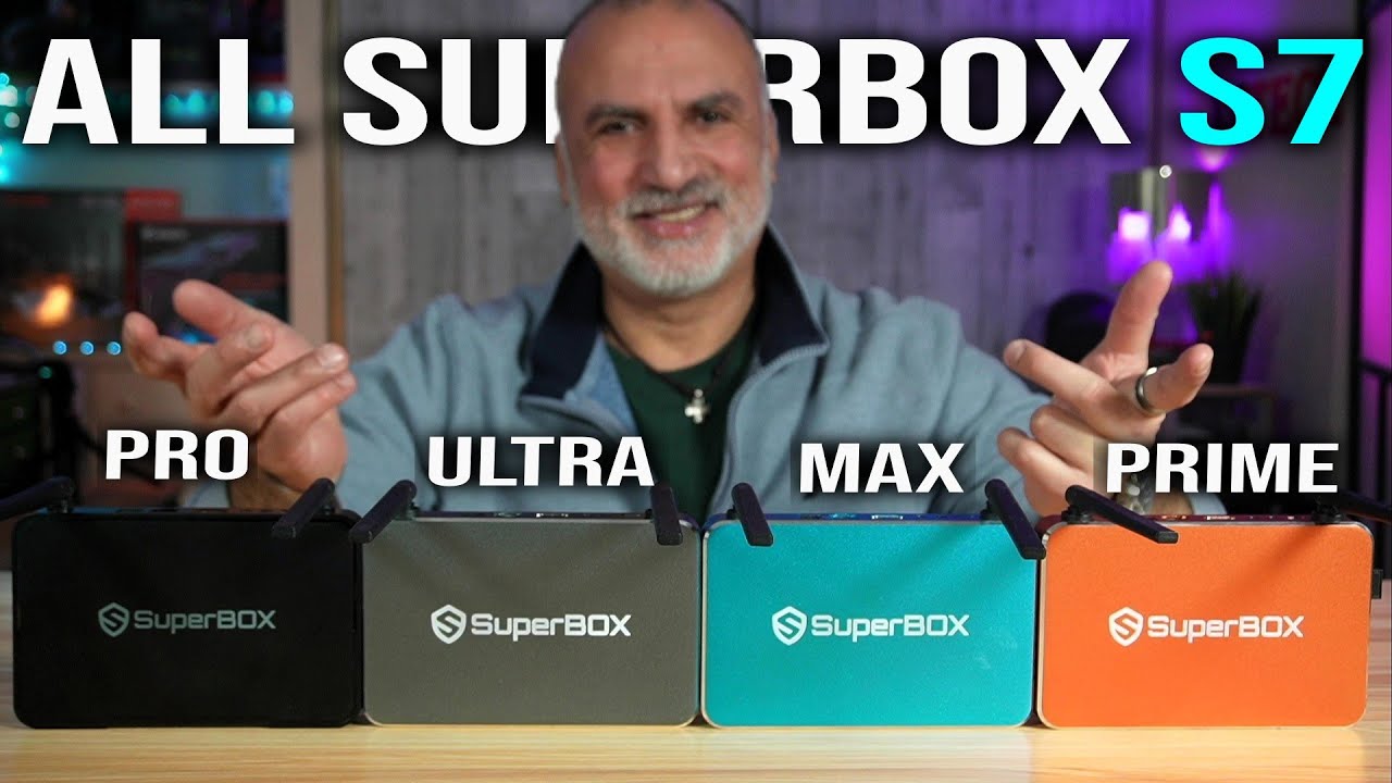 All SuperBox S7 TV Boxes Compared | Choose Wisely!