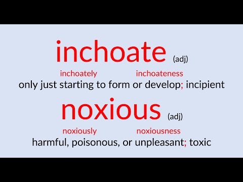 inchoate & noxious