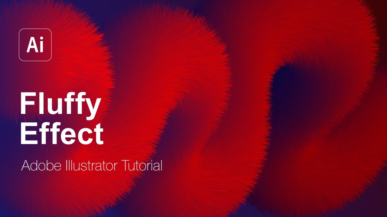 Fluffy Effect with Gradient - Adobe Illustrator Tutorial