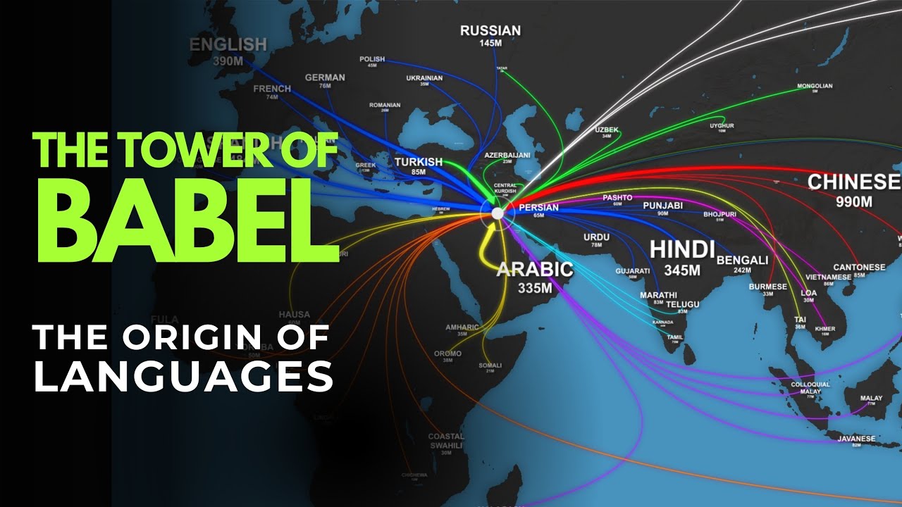 The Tower of Babel & The Origin of Languages