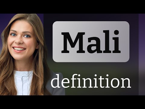 Mali • definition of MALI