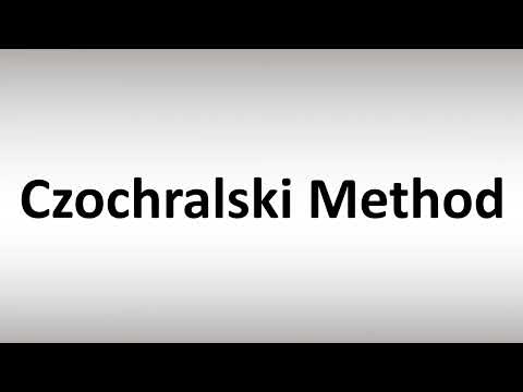How to Pronounce Czochralski Method