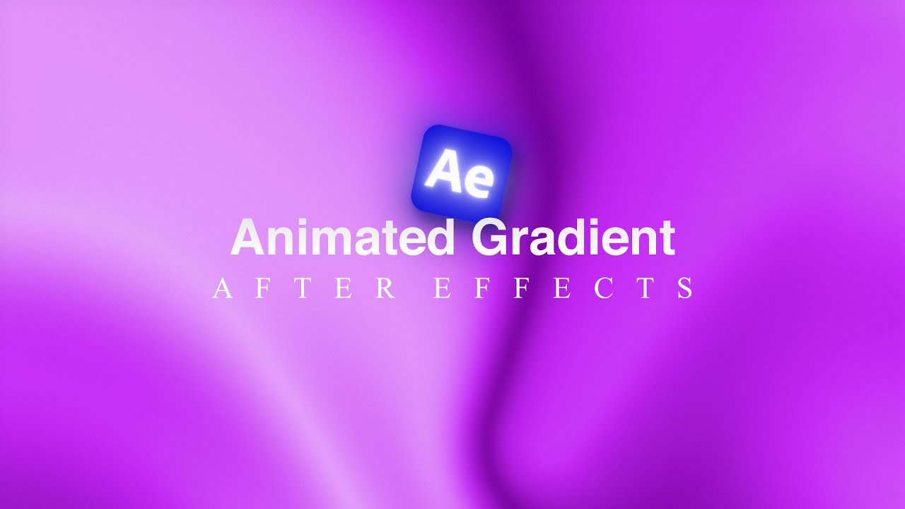 Liquid Animated Gradient Tutorial in After Effects