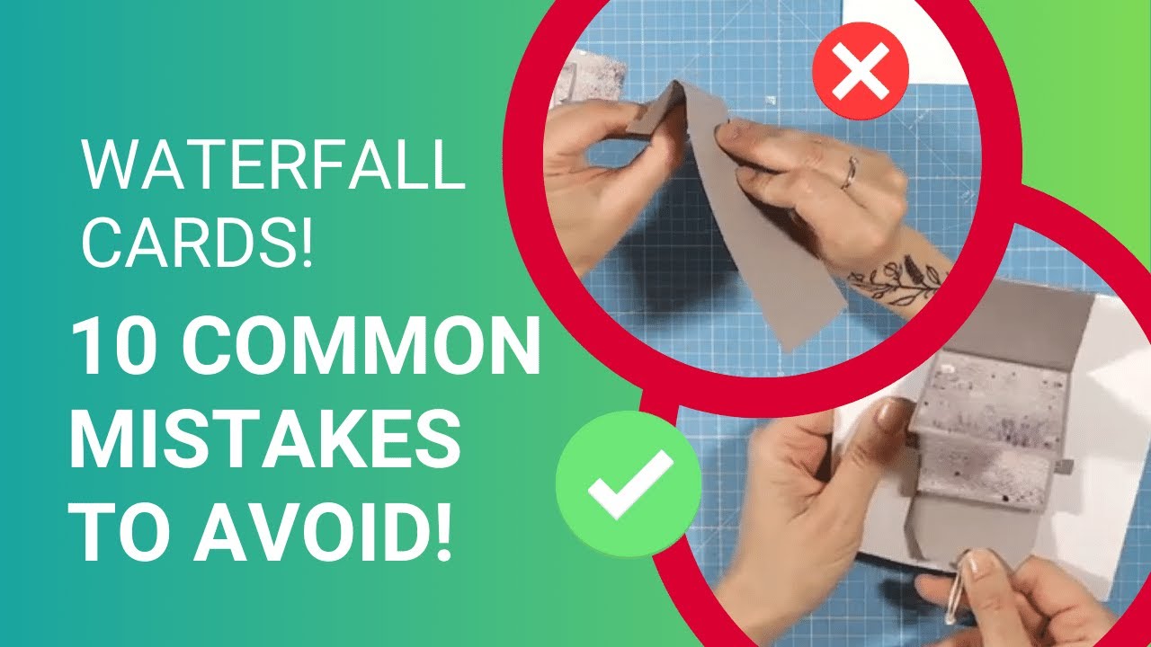 Waterfall Card Tutorial - don't make these mistakes!