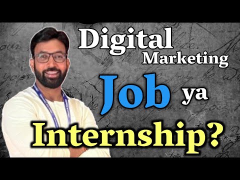 Digital Marketing Job ya Internship- Kaun Hai Aapke Liye? Salary Kitni Milegi? Janiye Puri Jankari!