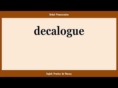 decalogue, How to Say or Pronounce DECALOGUE in American, British, Australian English