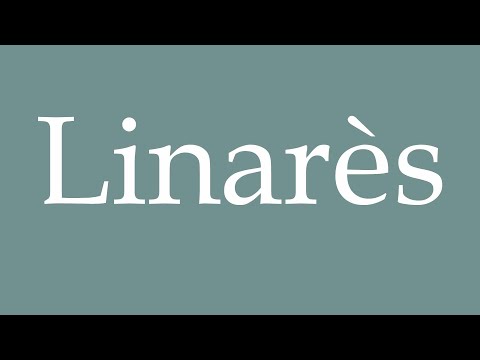 How to Pronounce ''Linarès'' (Linares) Correctly in French