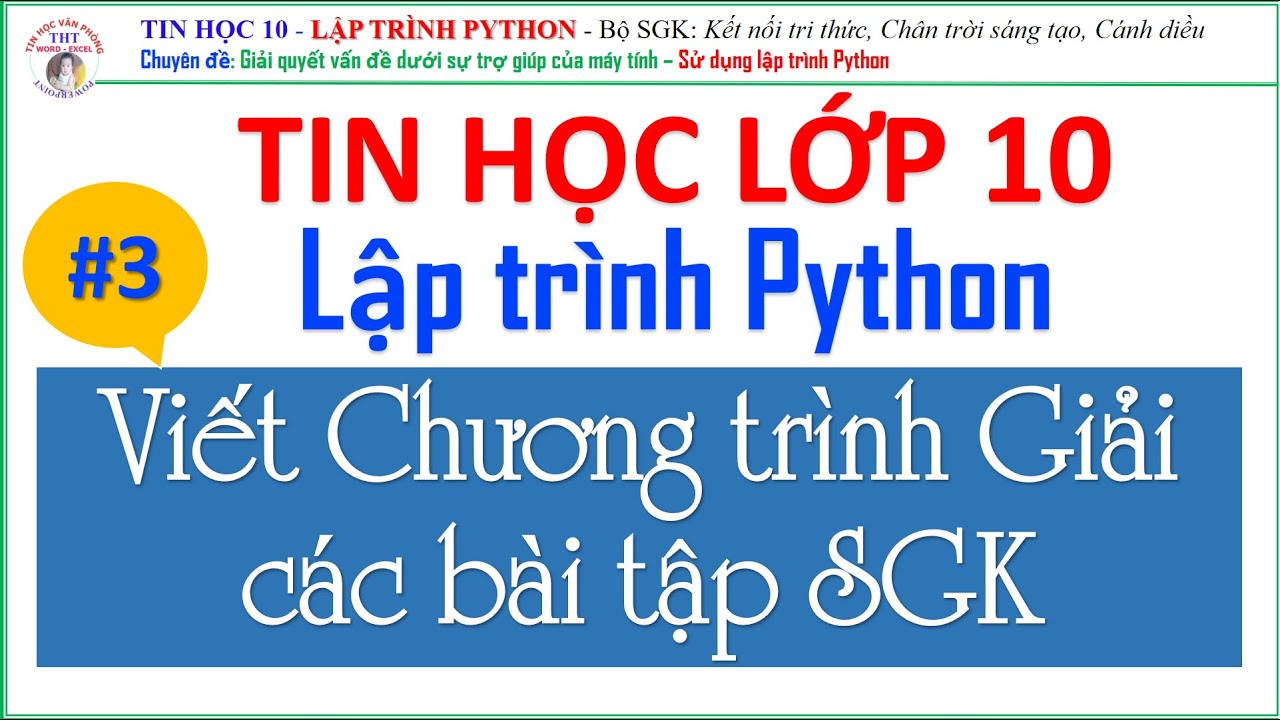 Python Programming - Lesson 3. Write a Python program to solve exercises | Grade 10 Informatics