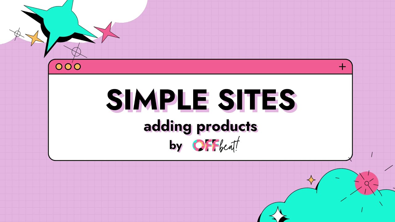Simple Sites Series: Part Five - Adding New Products (WooCommerce)